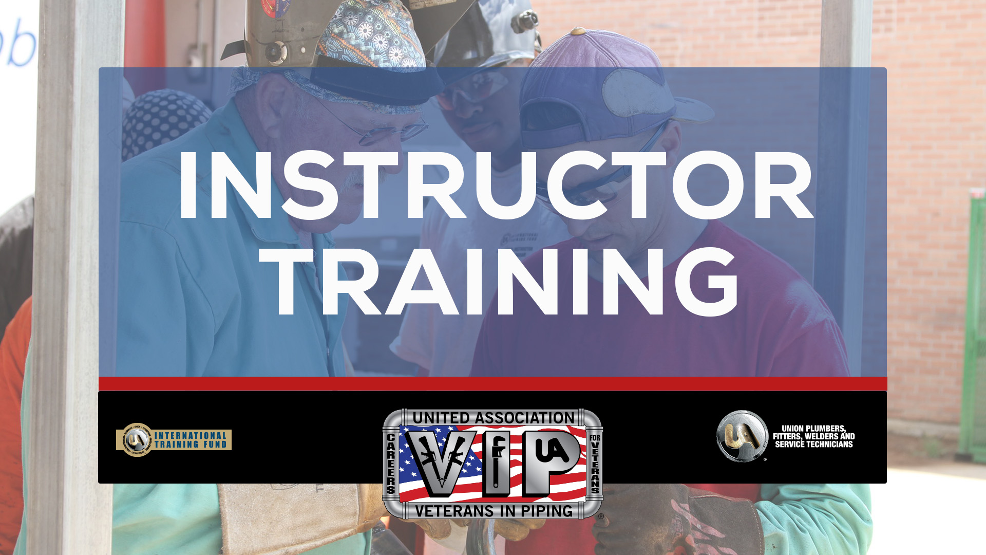 Become a Union Trade Instructor - UA VIP