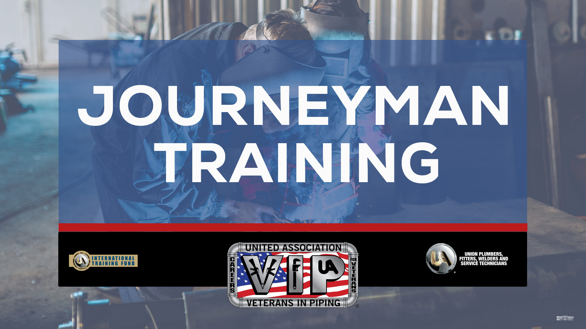 Go from Military to Journeymen with Continued UA Training - UA VIP